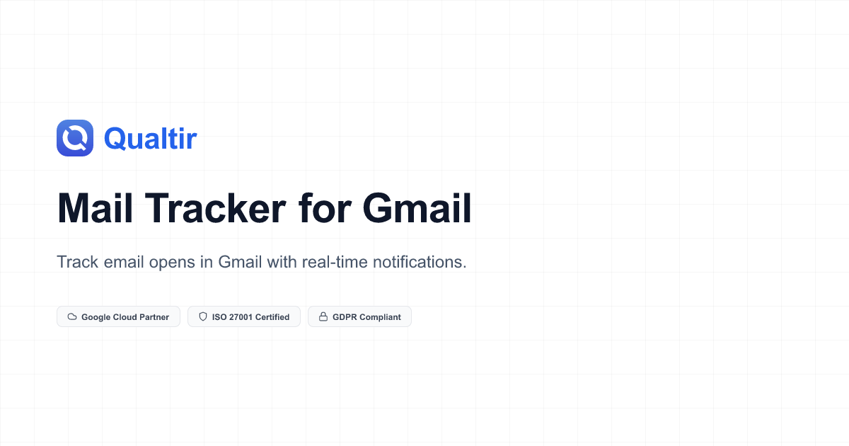 Mail Tracker for Gmail: Real-Time Email Open Tracking